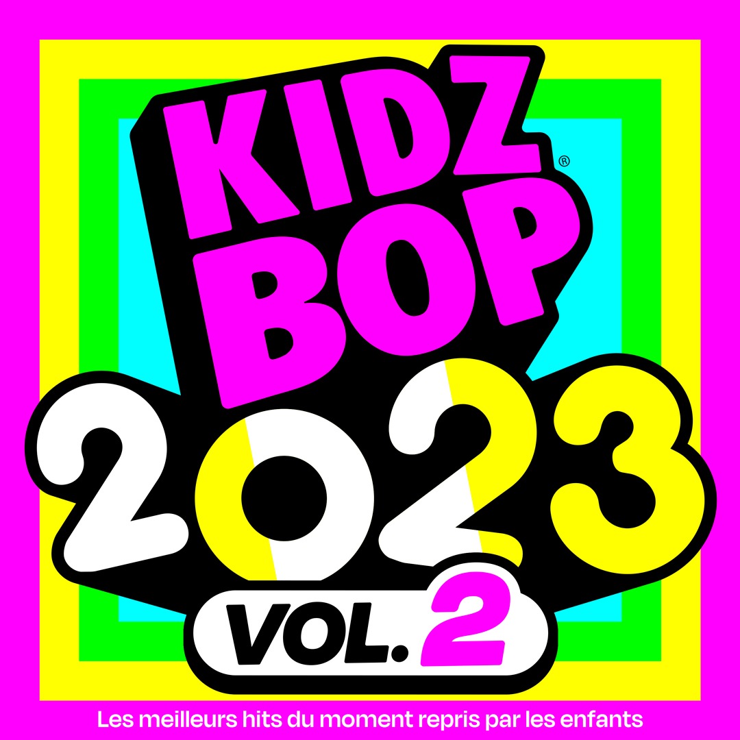 KIDZ BOP 2023 Vol 2 KIDZ BOP France
